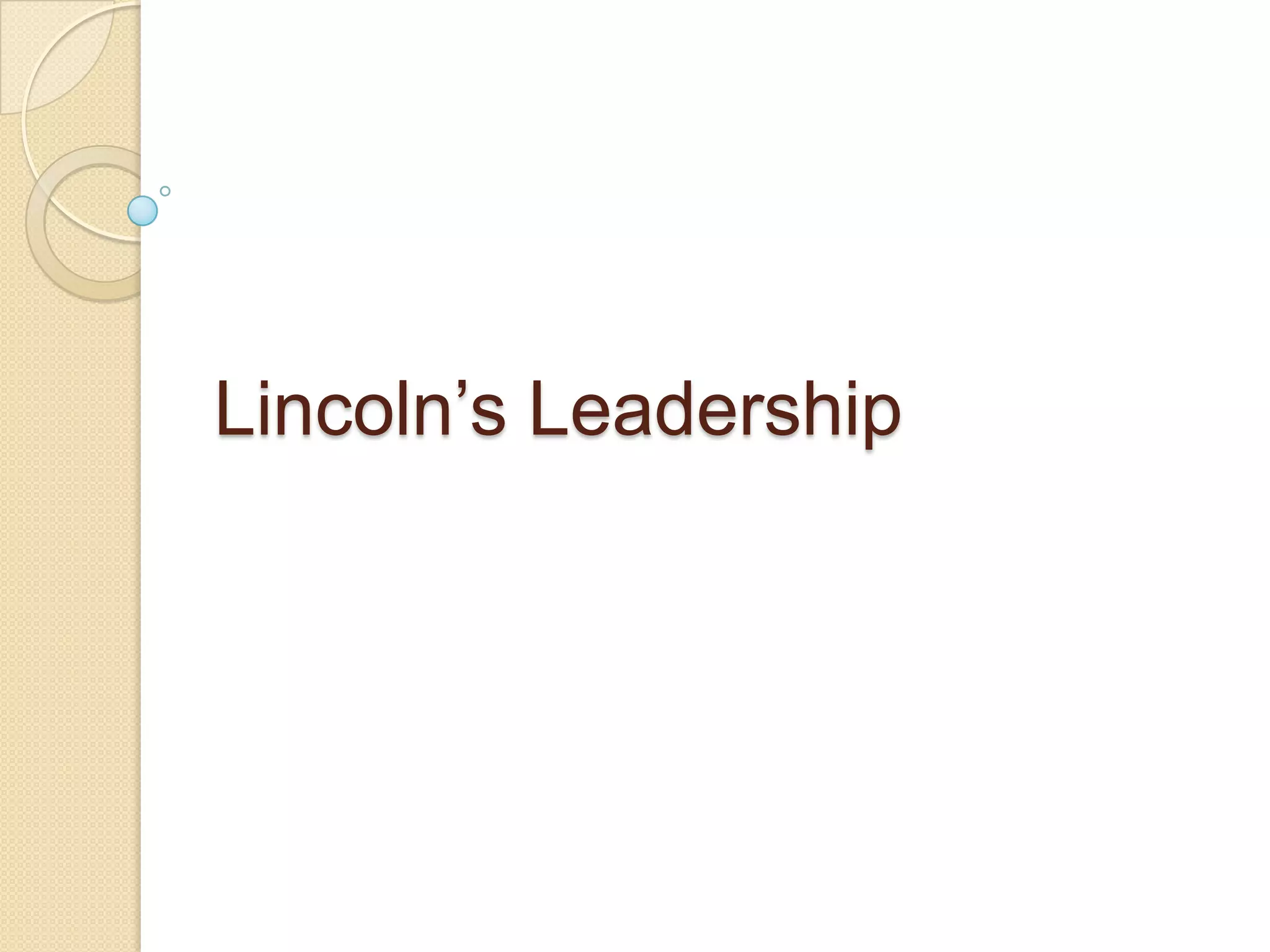 Lincoln’s leadership | PPSX