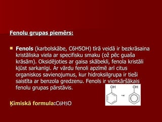 Fenoli. Autore: Linda Luste | PPT