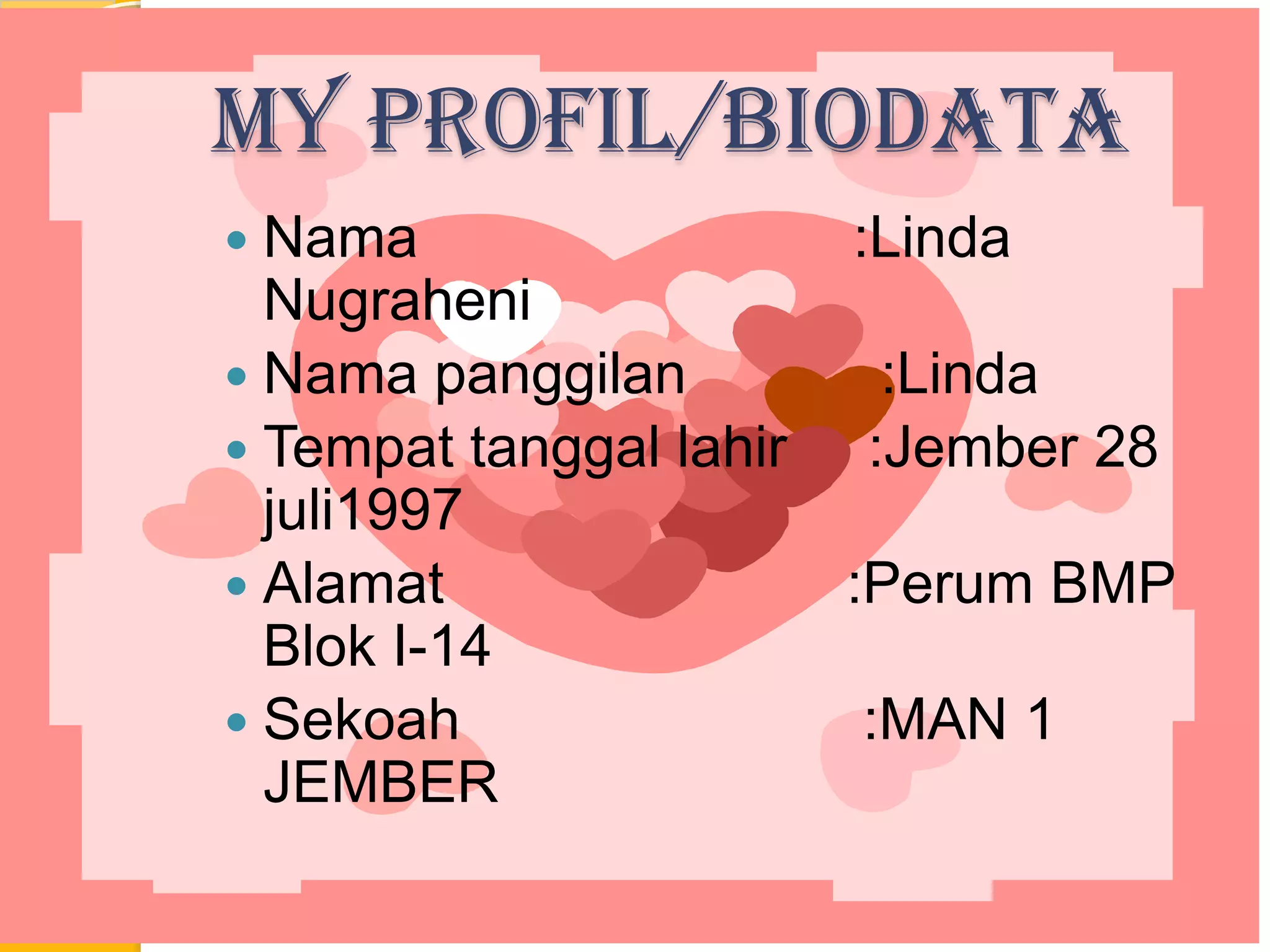 Linda power point biodata 19 | PPTX