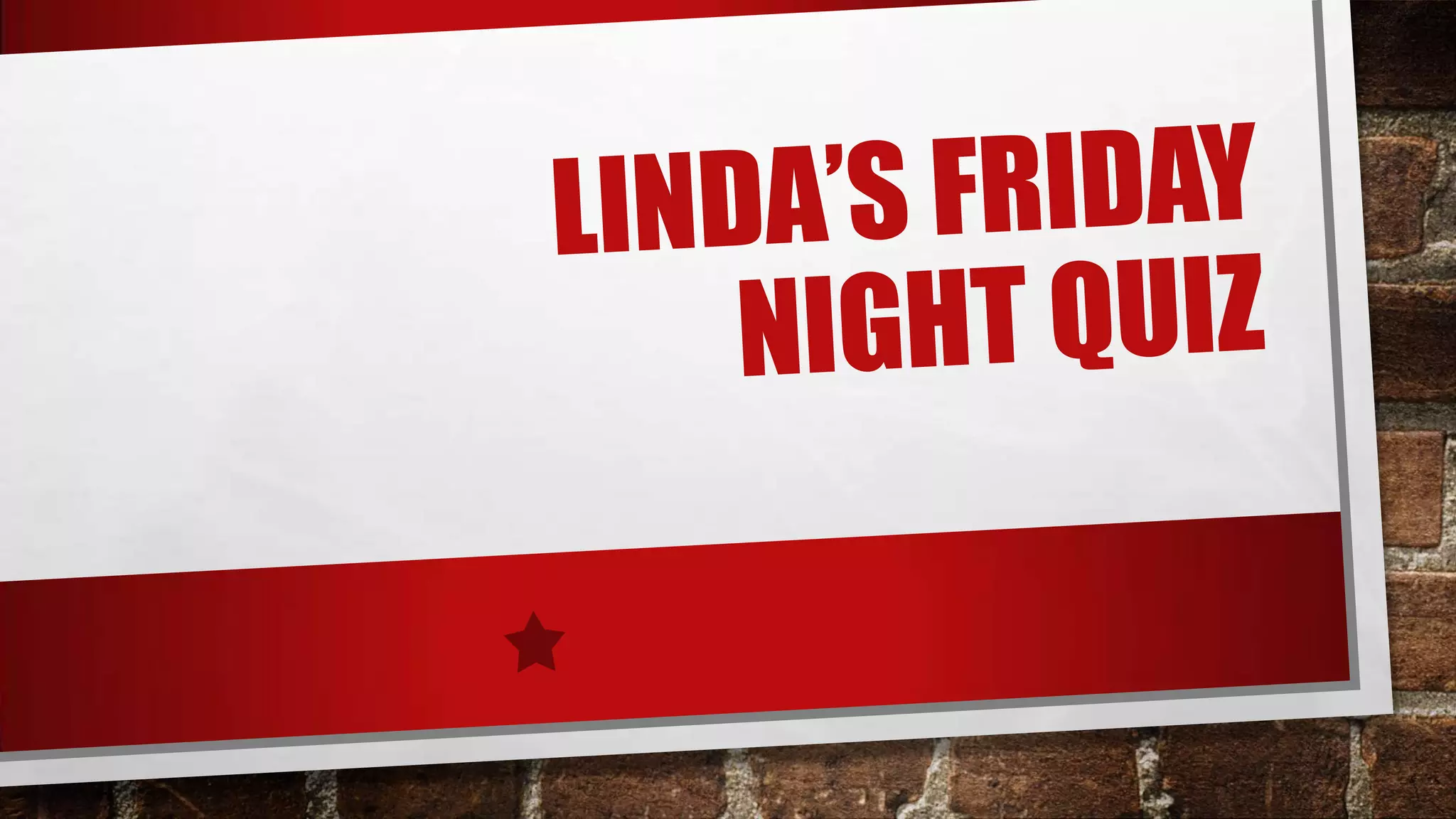 Linda’s Friday Night Quiz | PPT