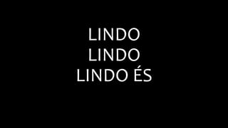 Lindo es | PPTX