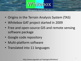 Whitebox GAT - an introduction by its developer | PPTX