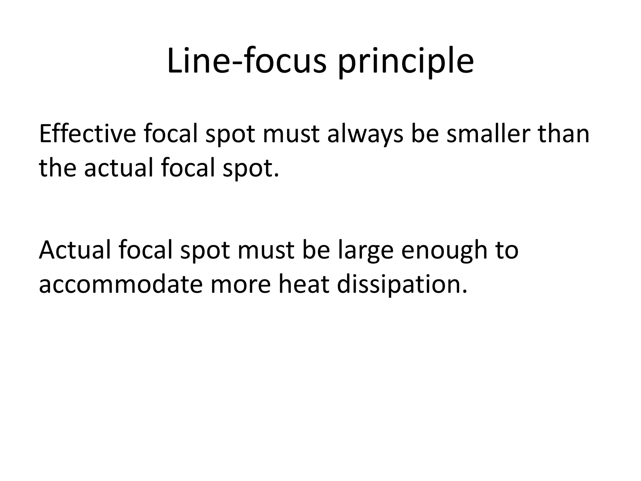 Line focus-principle-and-anode-heel-effect | PPTX