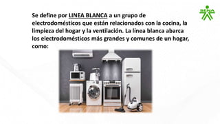 LINEA BLANCA 1 1 (1).pptx
