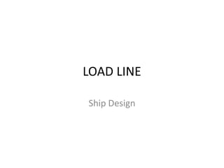 Linea de carga - Diseños de barcos ship desing | PPT