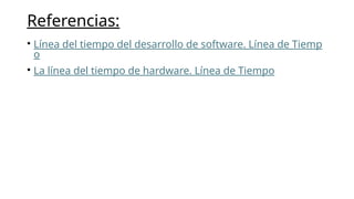 Linea de Tiempo del Software y Hardware.pptx