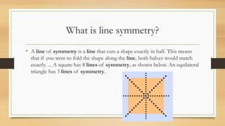 Line and mirror symmetry | PPTX