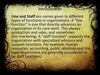 Line and staff relationship | PPTX