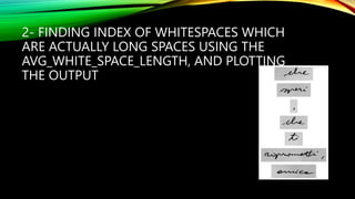 line and word segmentation for handwriting recognition | PPTX