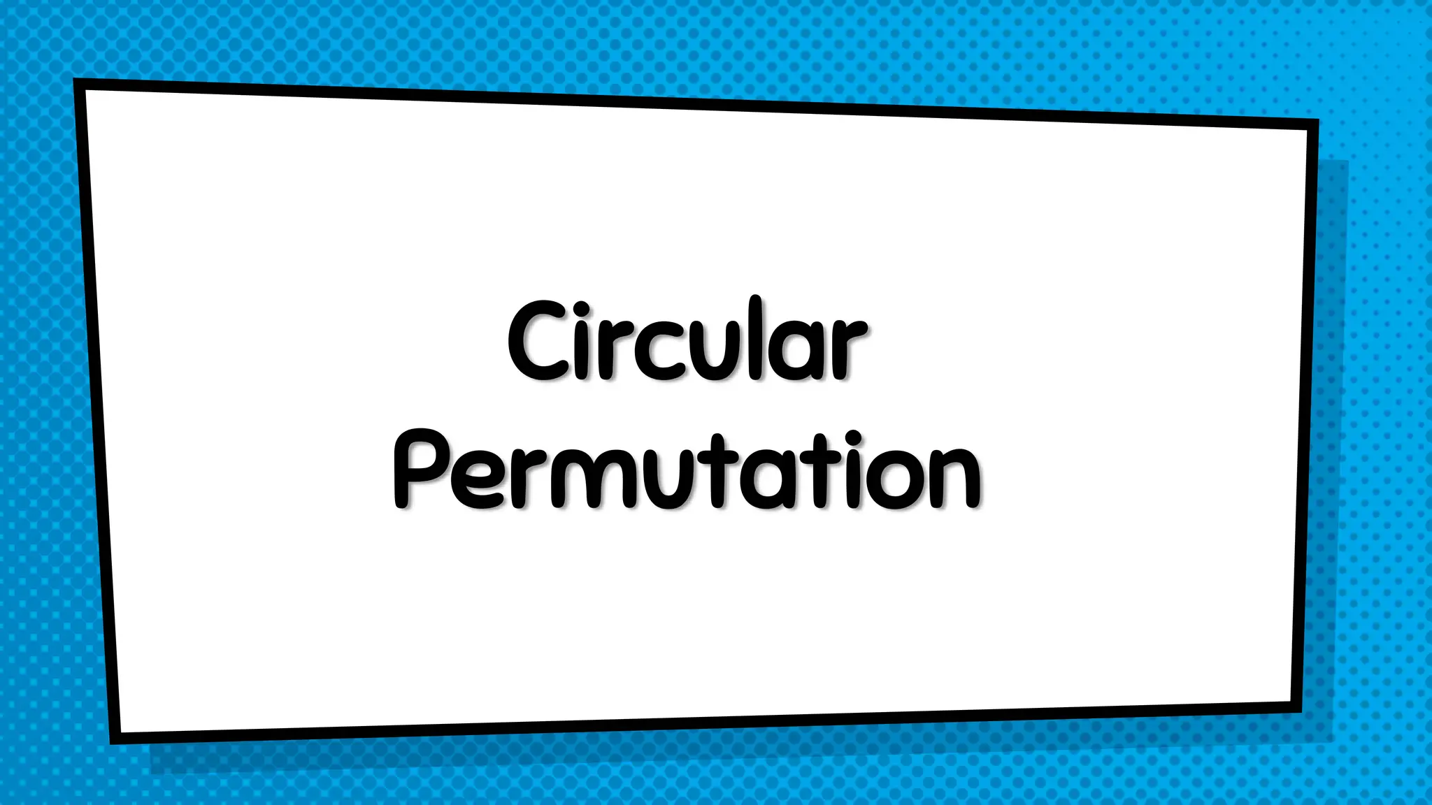 Linear-Circular-and-Repetition-Permutation.pptx