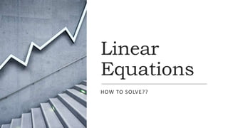 Linear-Equationsgrade-7.pptx