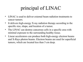 Linear Accelerators: Principles, Components, Mechanism of Action, and ...