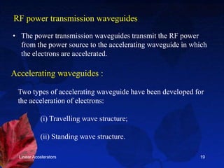 Linear Accelerators | PPTX