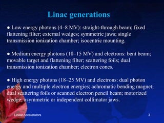 Linear Accelerators | PPTX