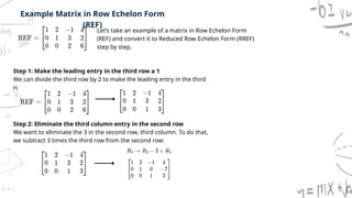 Linear Algebra - Row Echelon Form and Reduced Row Echelon Form | PPTX