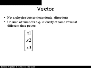 Linear Algebra and Matrices used for ML.ppt