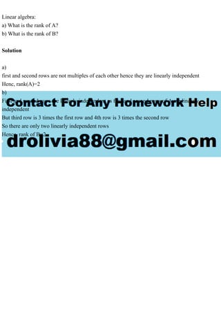 Linear algebraa) What is the rank of Ab) What is the rank of B.pdf ...