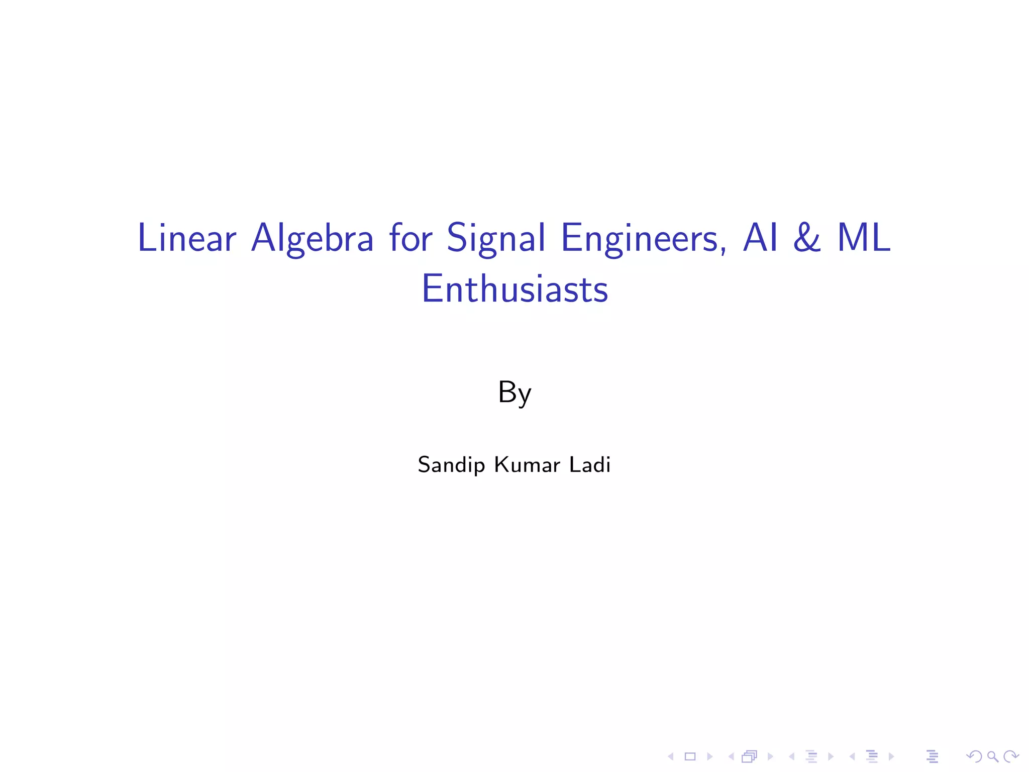 Linear Algebra for AI & ML | PDF | Physics | Science
