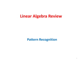 LinearAlgebraReview.ppt