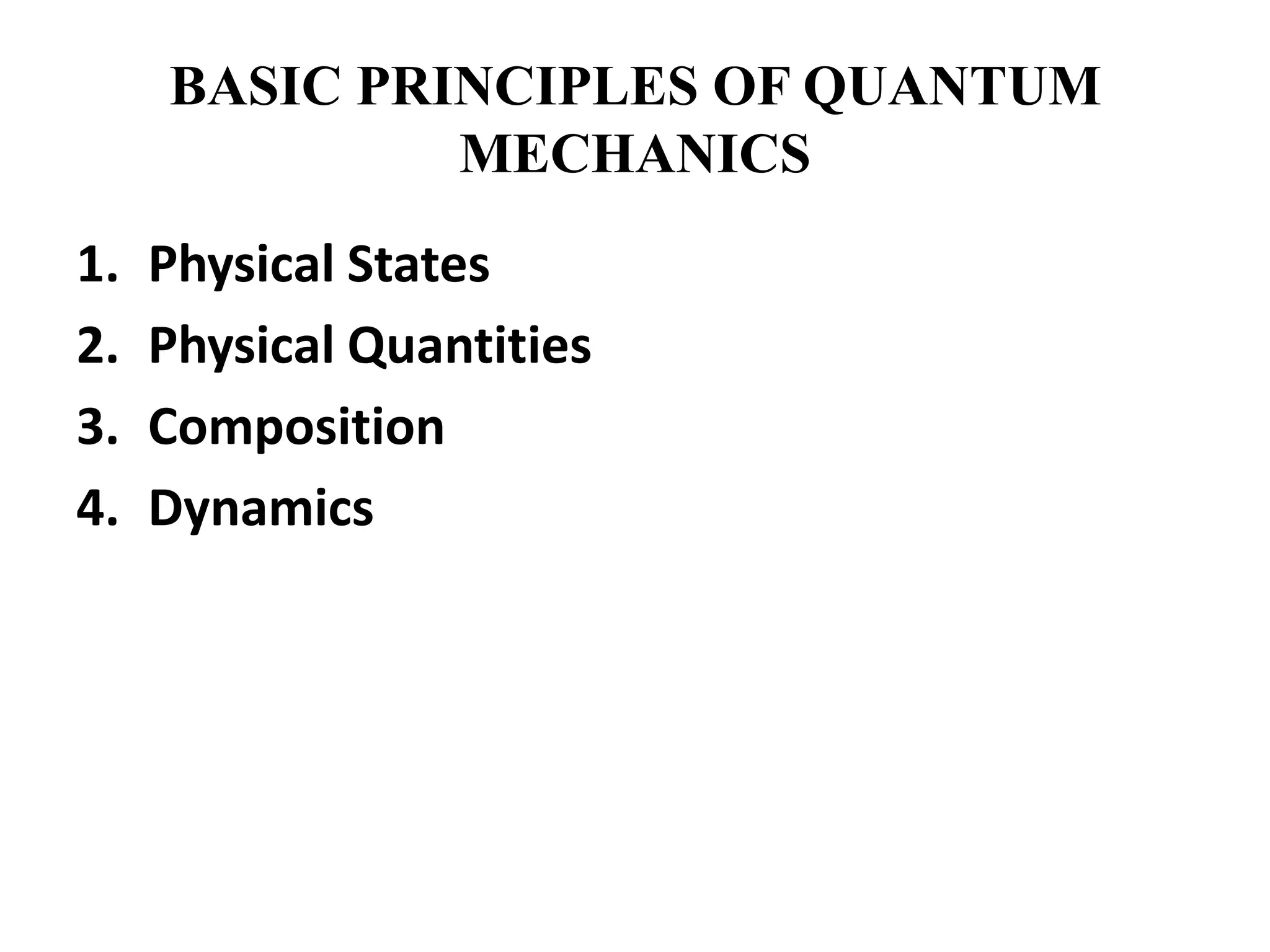 Mathematical Formulation of Quantum Mechanics | PPTX