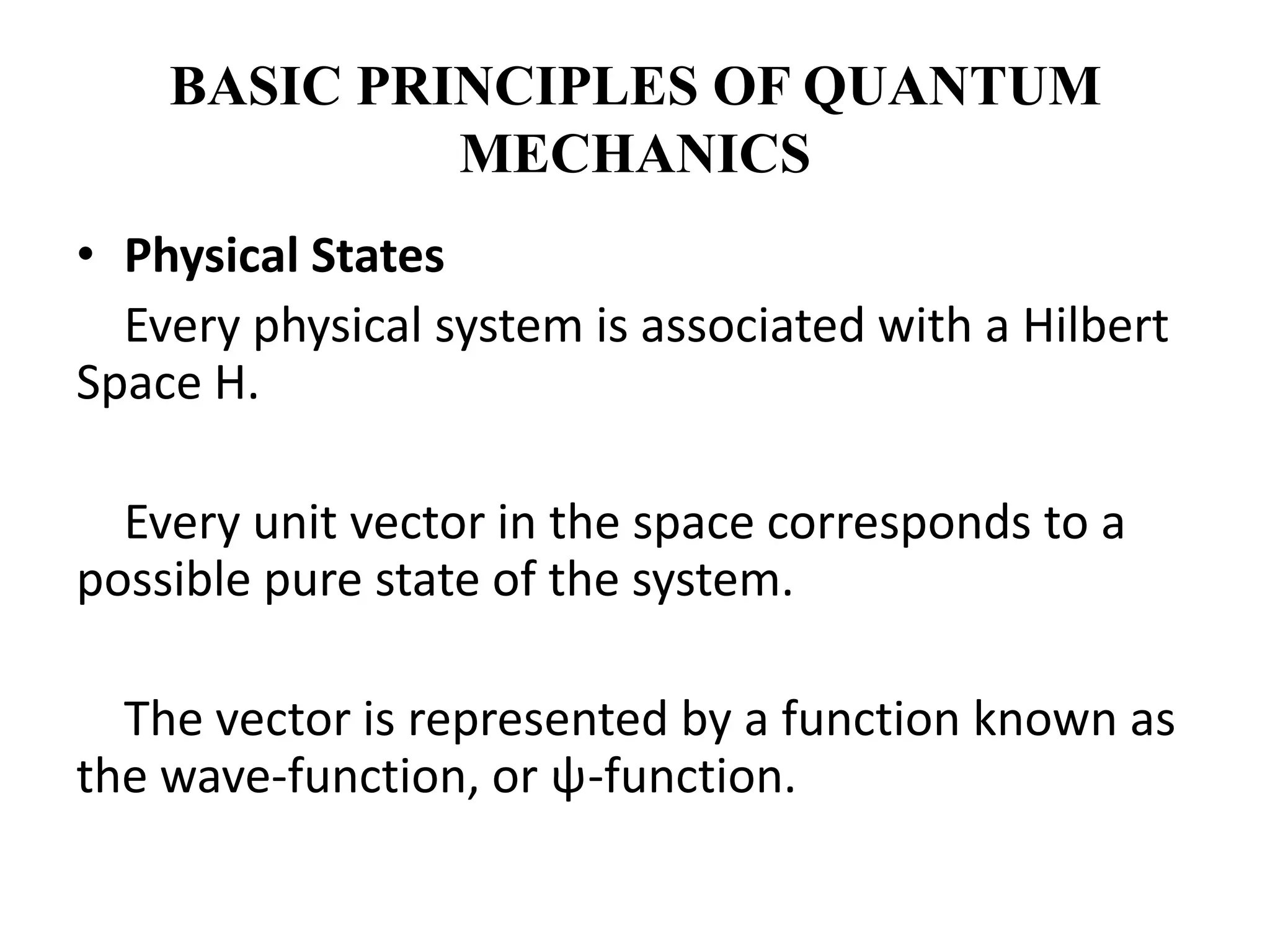 Mathematical Formulation of Quantum Mechanics | PPTX
