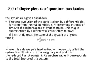 Mathematical Formulation of Quantum Mechanics | PPTX