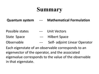 Mathematical Formulation of Quantum Mechanics | PPTX