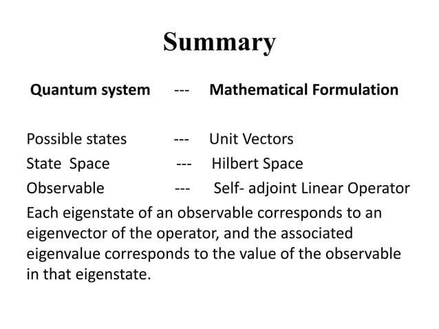 Mathematical Formulation of Quantum Mechanics | PPTX | Physics | Science