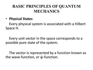 Mathematical Formulation of Quantum Mechanics | PPTX