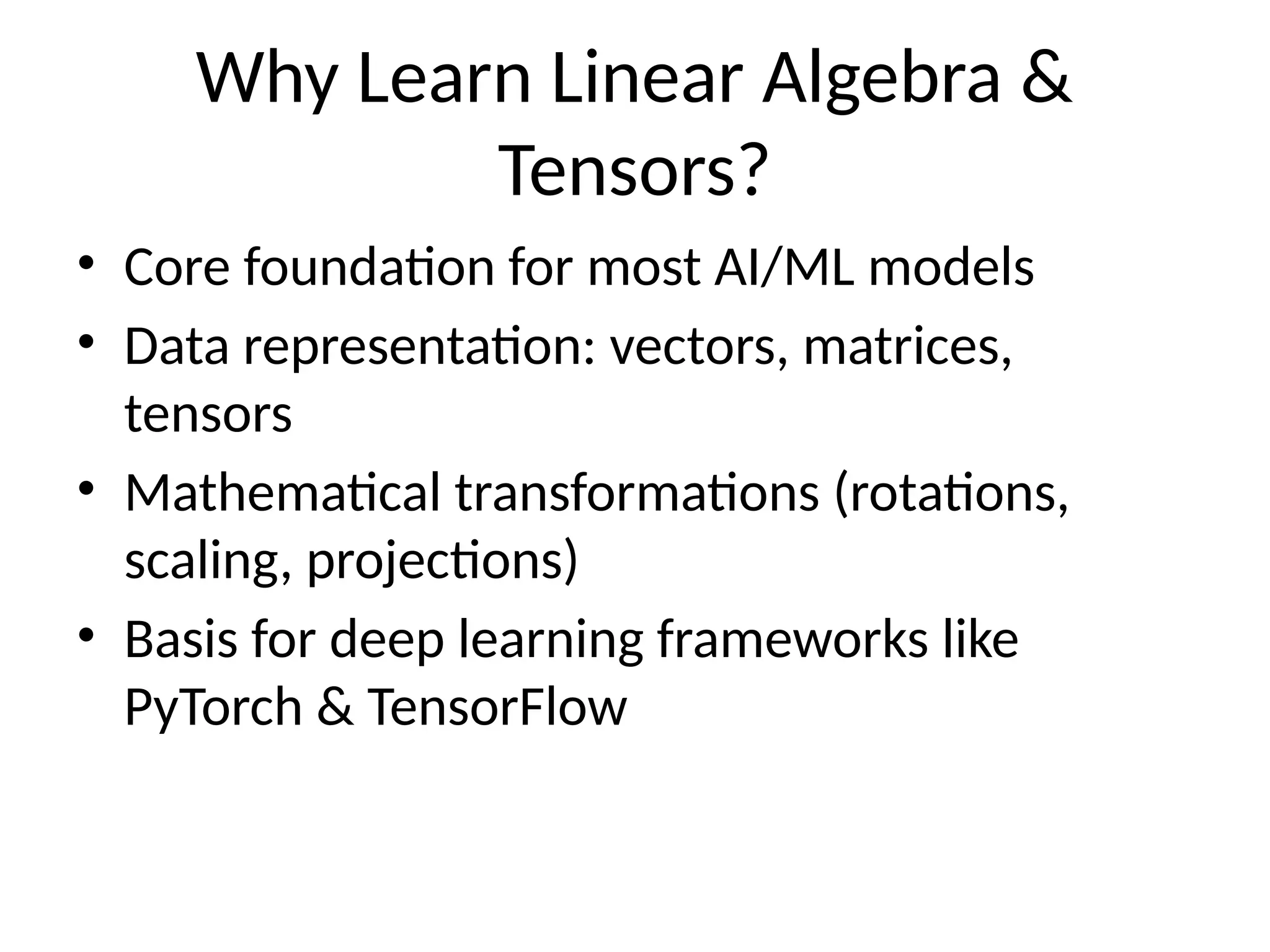 Linear_Algebra_Tensors_AI_ML_Expanded.pptx