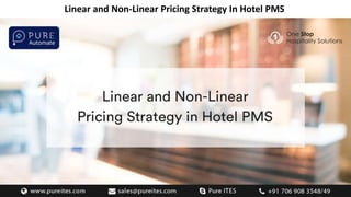 Linear and Non-Linear Pricing Strategy In Hotel PMS check out in this ...
