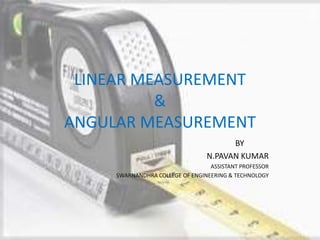 Linear & angular measurement | PPTX | Musical Instruments | Hobbies & Interests