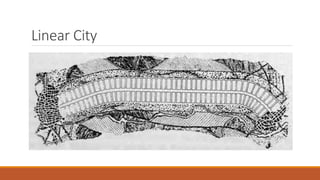 Linear city | PPTX | Landscaping | Home & Garden