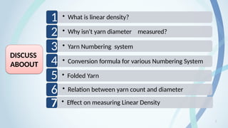 "Yarn linear density measurement and its significance" | PPTX