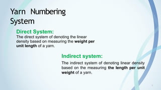 "Yarn linear density measurement and its significance" | PPTX
