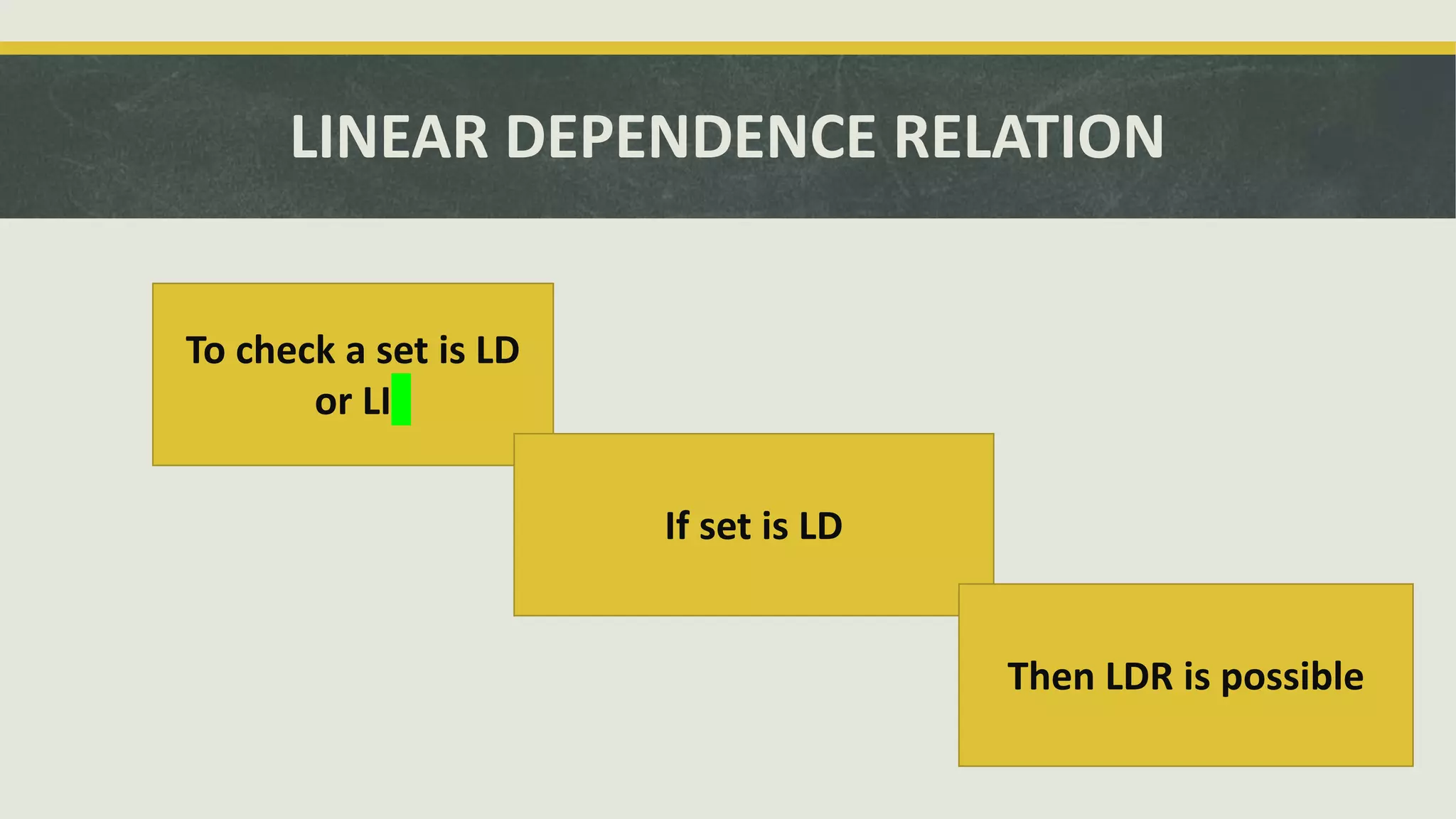 Linear dependence & independence vectors | PPTX
