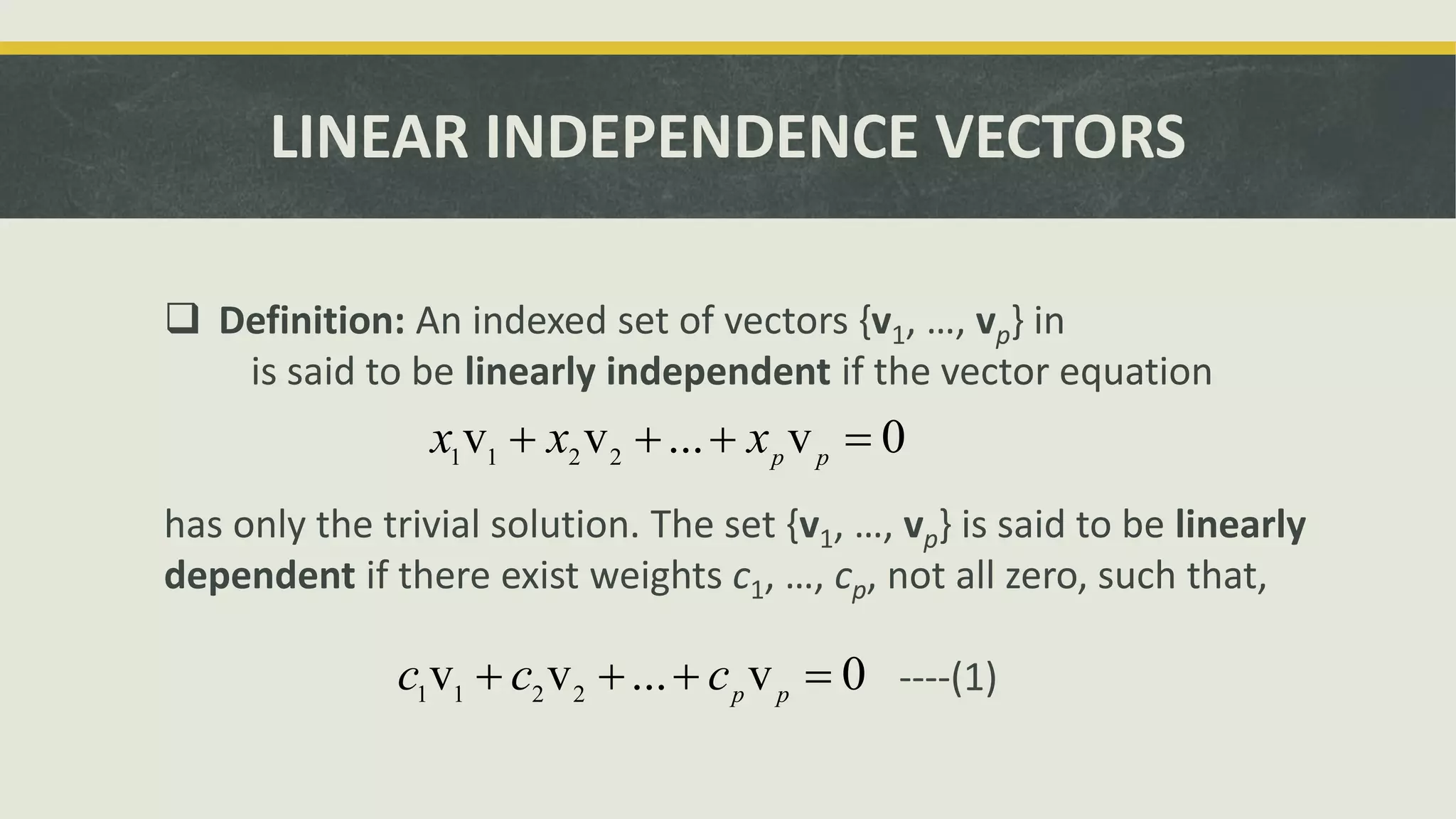 Linear dependence & independence vectors | PPTX