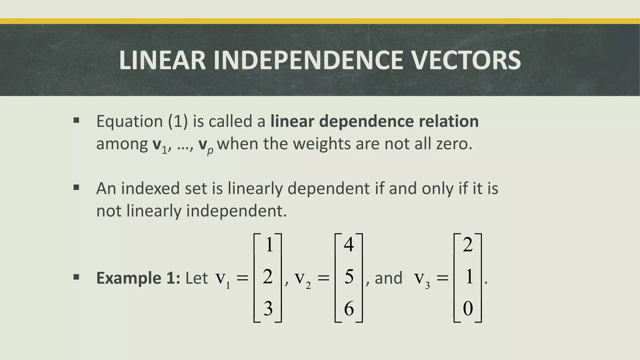 Linear dependence & independence vectors | PPTX