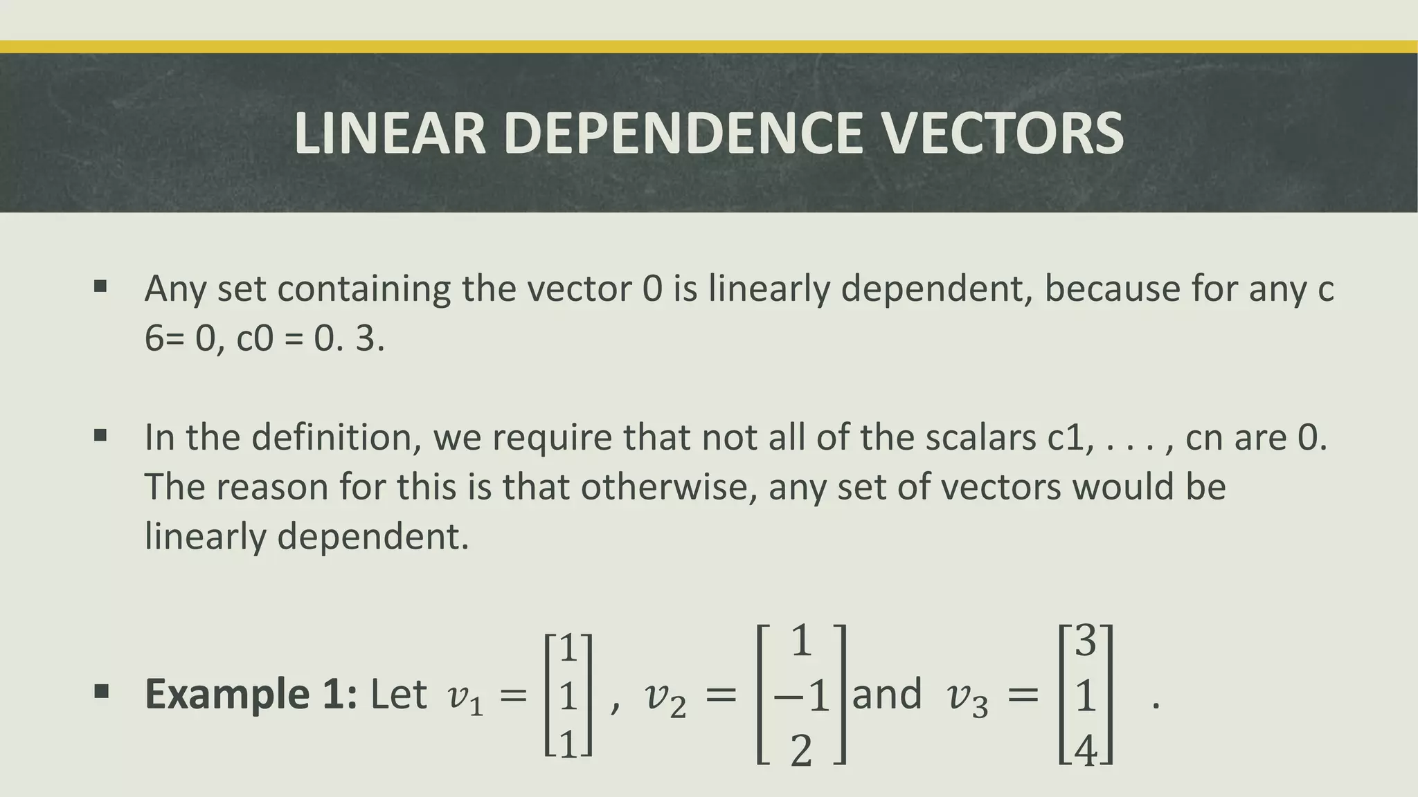 Linear dependence & independence vectors | PPTX