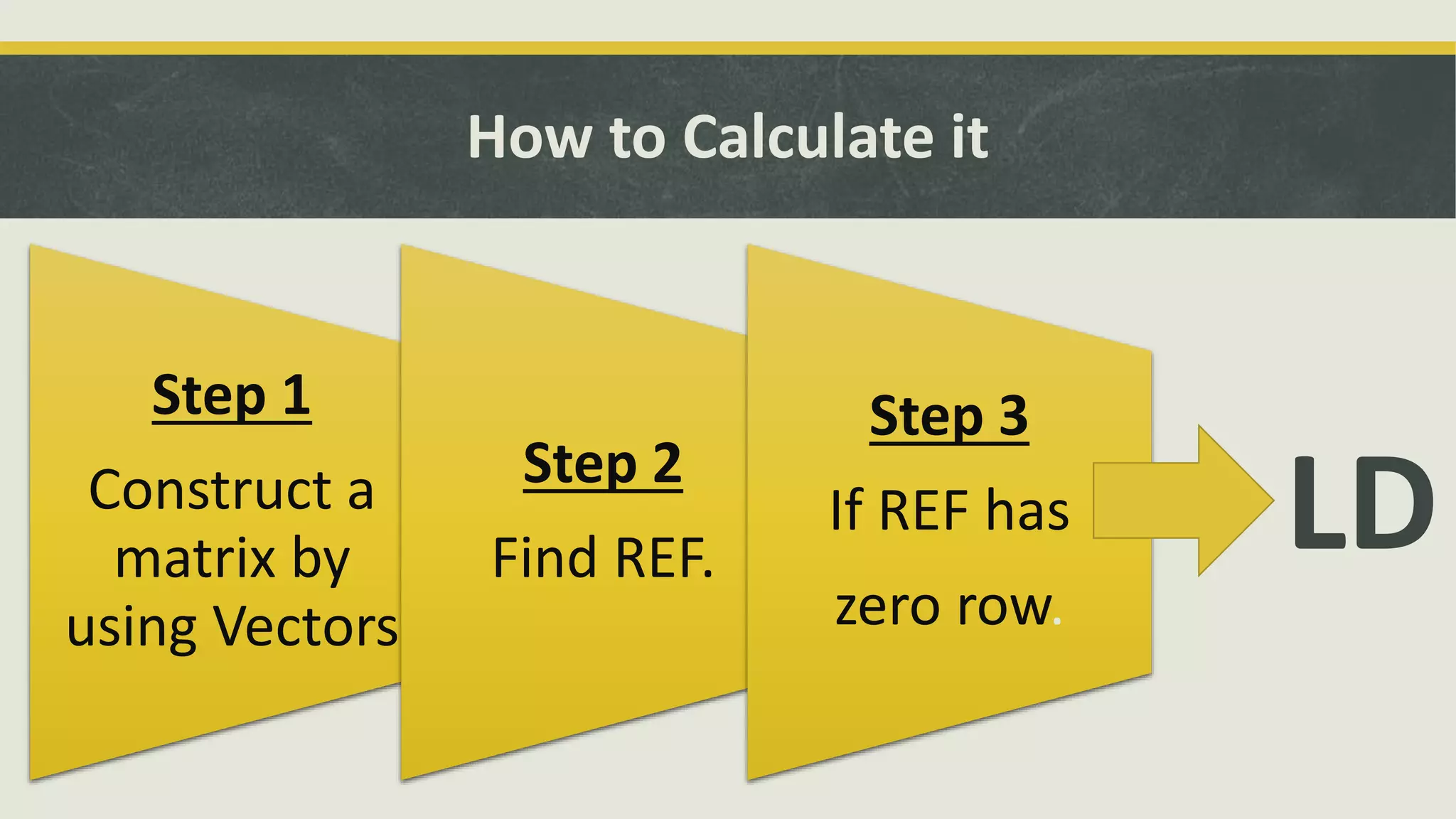 Linear dependence & independence vectors | PPTX