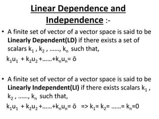 Linear dependence(ld) &linear independence(li) | PPTX