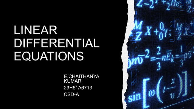 UNDERSTANDING LINEAR DIFFERENTIAL EQUATIONS.pptx