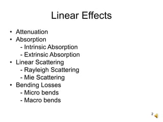 Linear effects in optical fibers | PPT