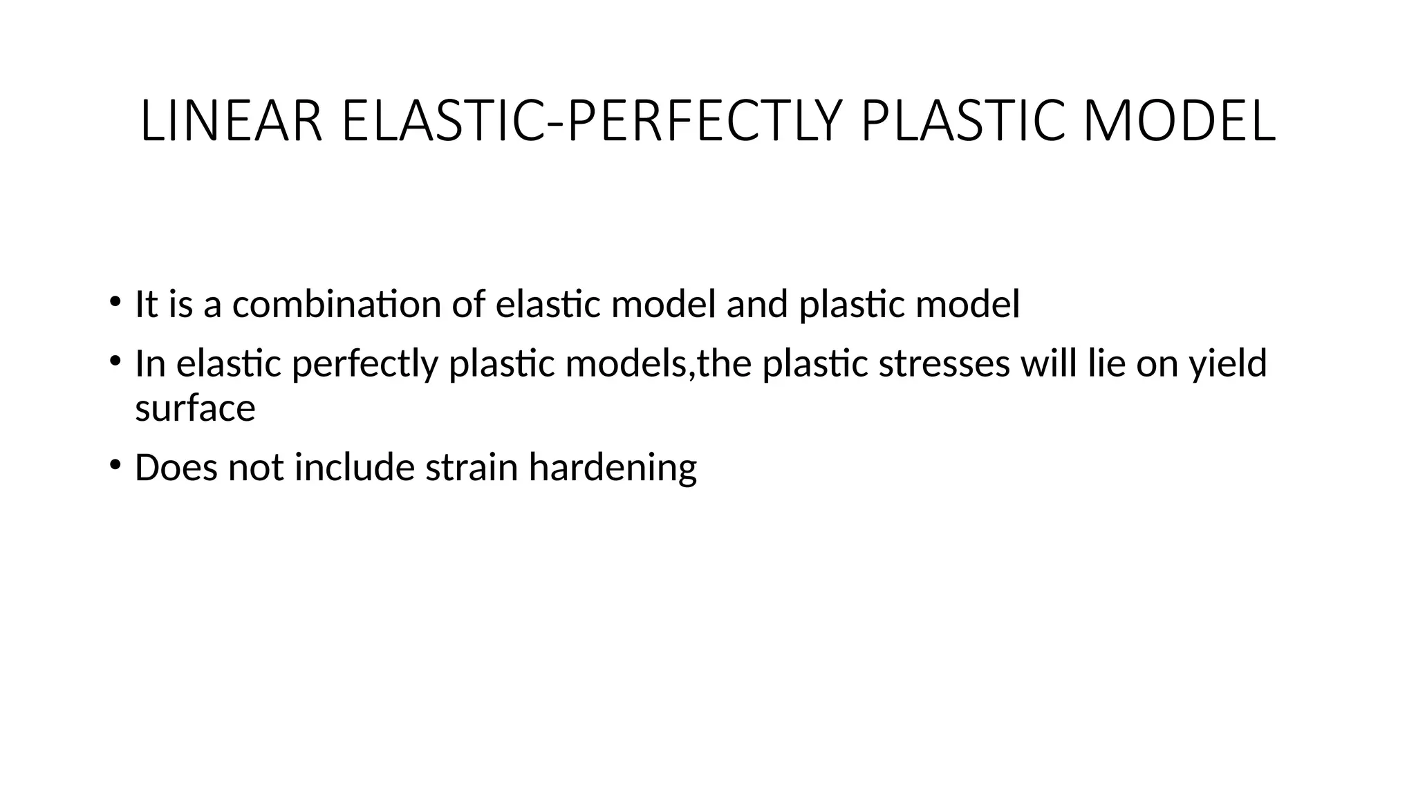 LINEAR ELASTIC MODEL IN GEOTECHNICAL ENGINEERING | PPT