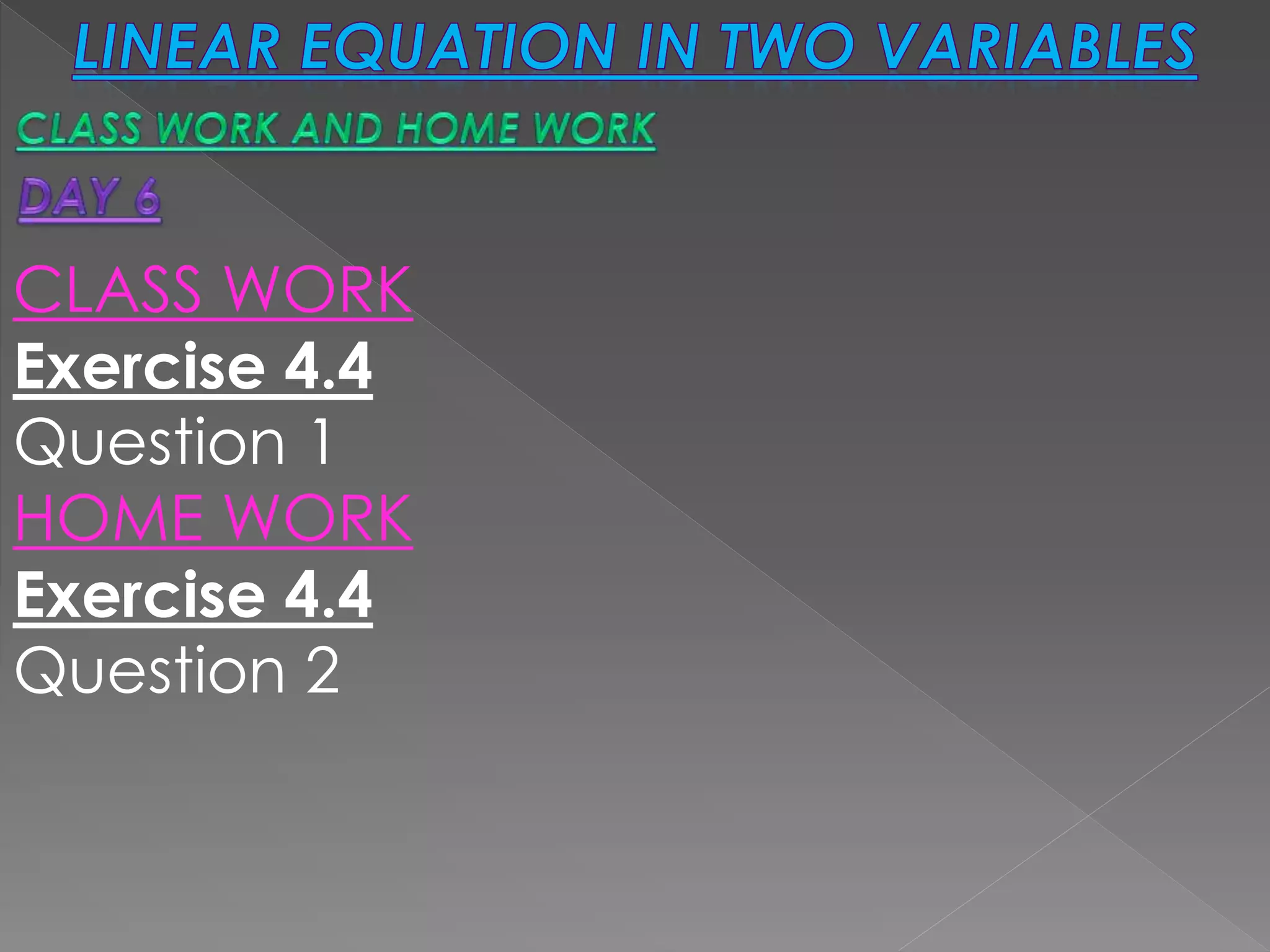 LINEAR EQUATION IN TWO VARIABLES | PPTX