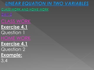LINEAR EQUATION IN TWO VARIABLES | PPTX