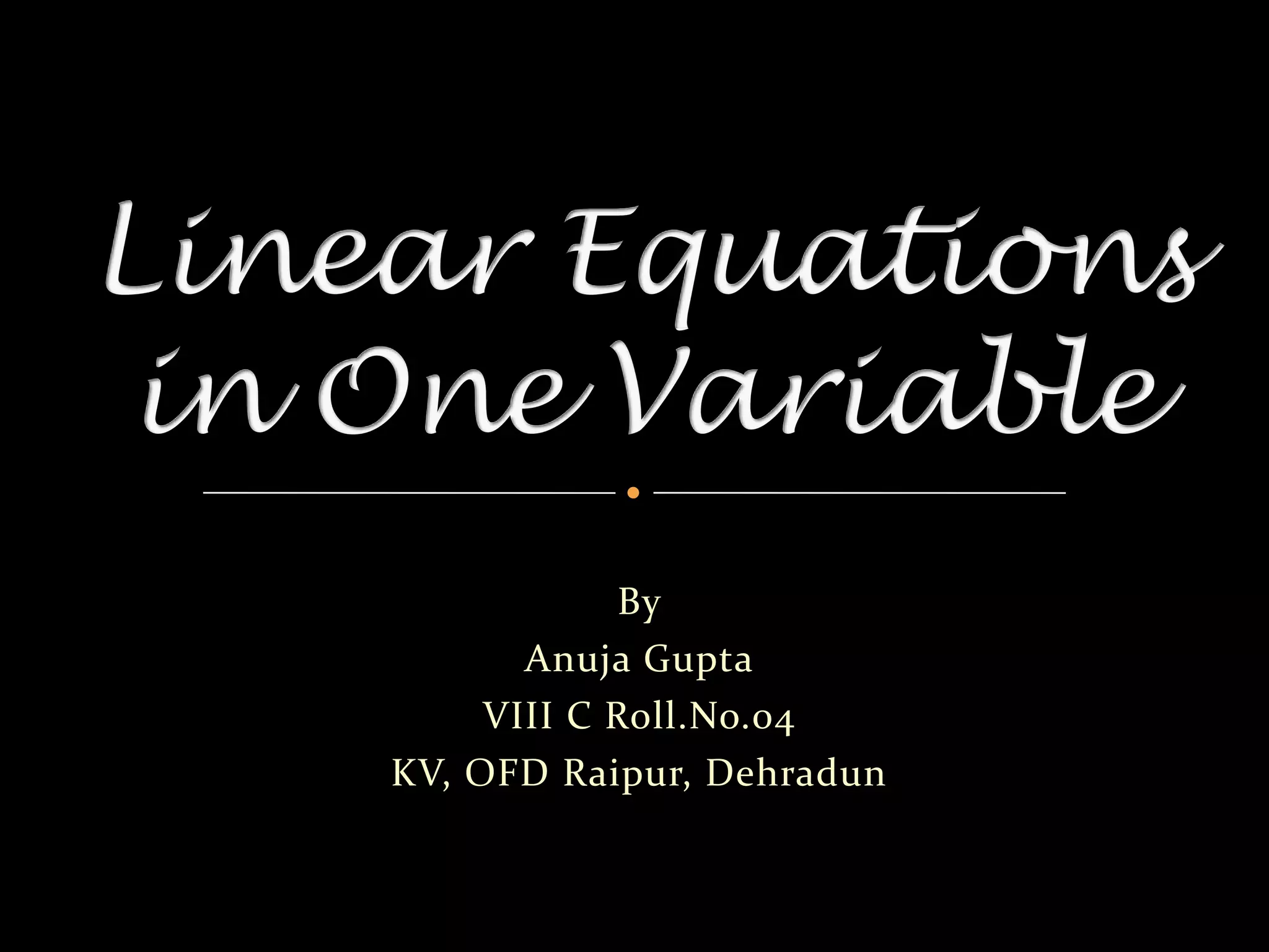 Linear equations in one variable | PPTX