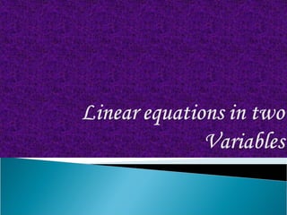 Linear equations in two variables | PPT