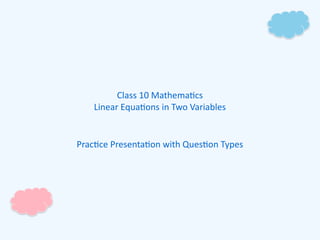 Linear_Equations_Practice_Presentation_Styled_v2.pptx