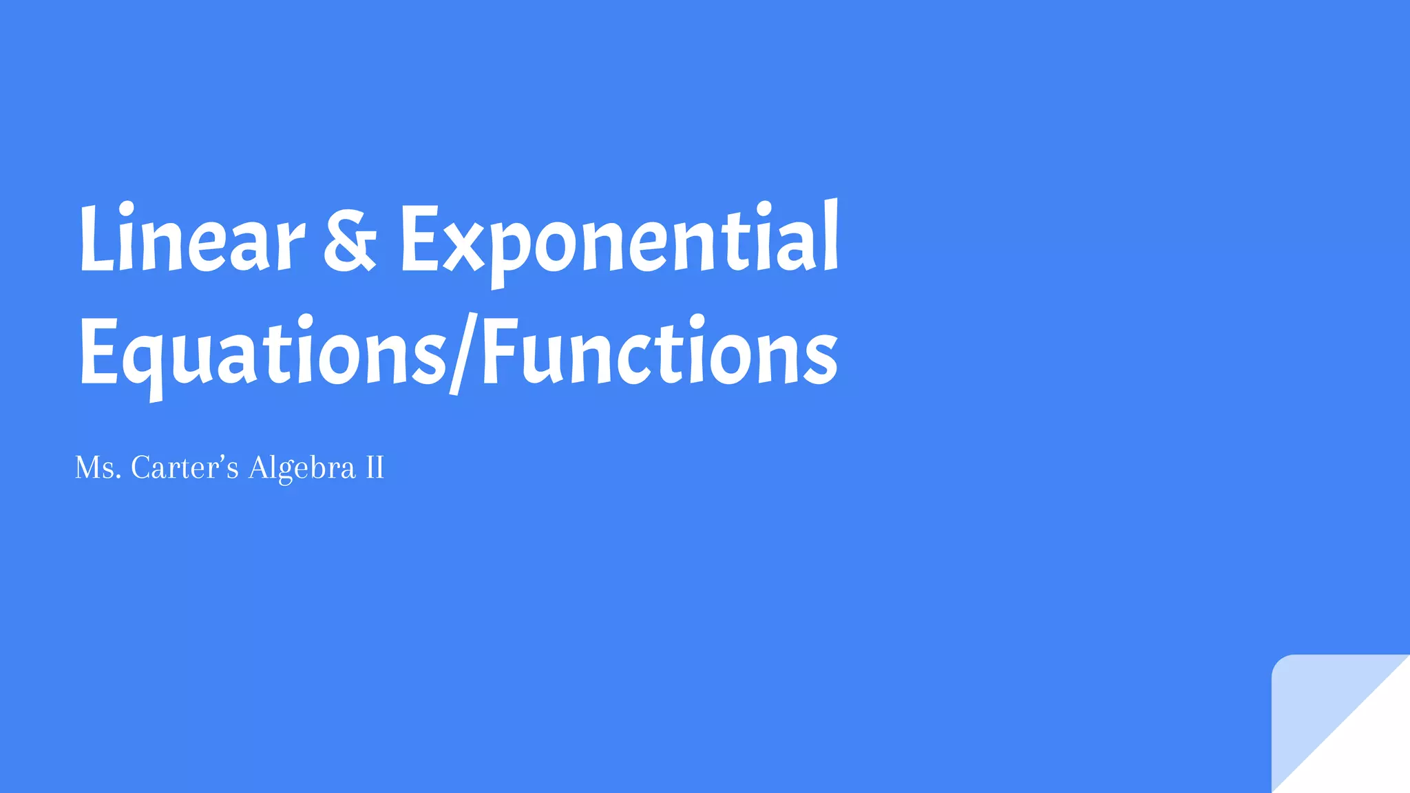 Linear & Exponential Equations/Functions | PPT